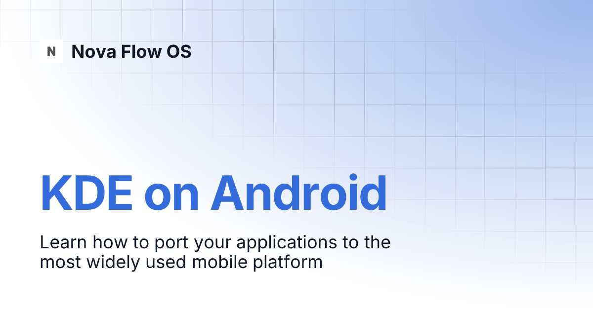 KDE on Android | Nova Flow OS