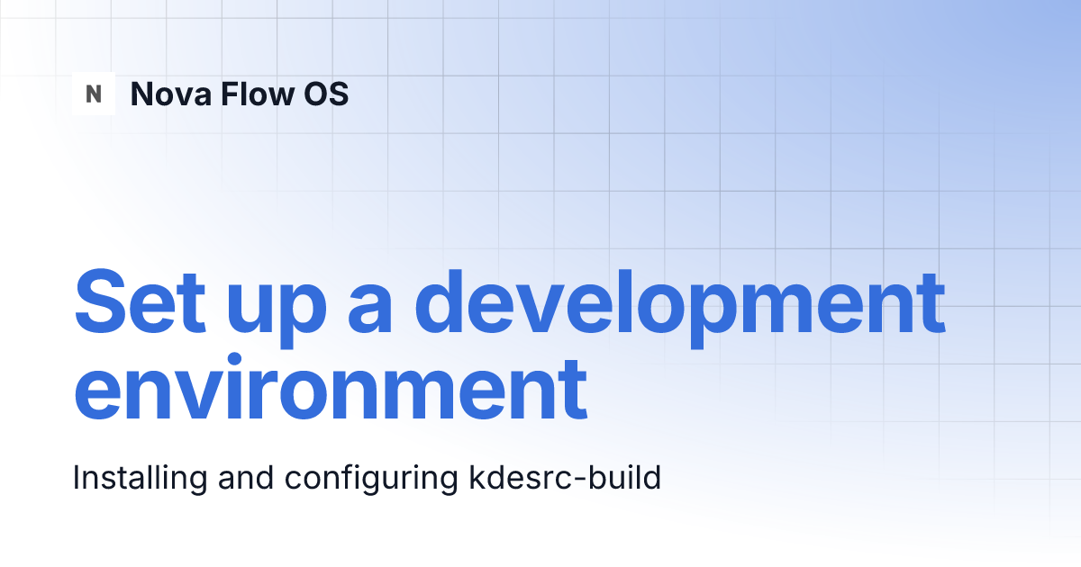 Set up a development environment | Nova Flow OS