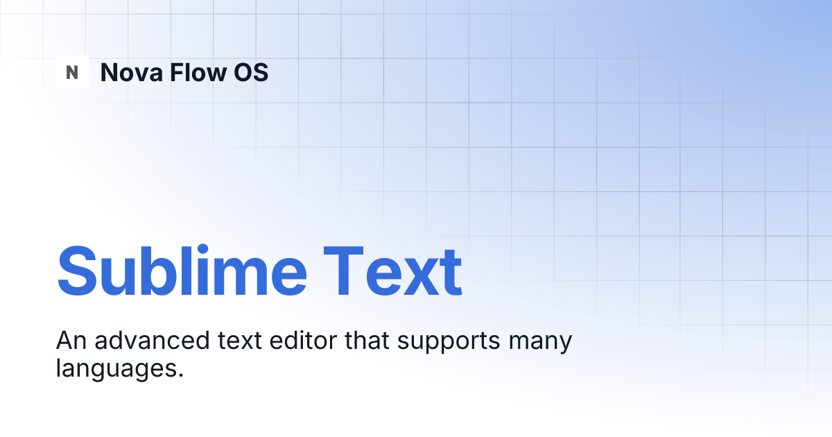 Sublime Text | Nova Flow OS