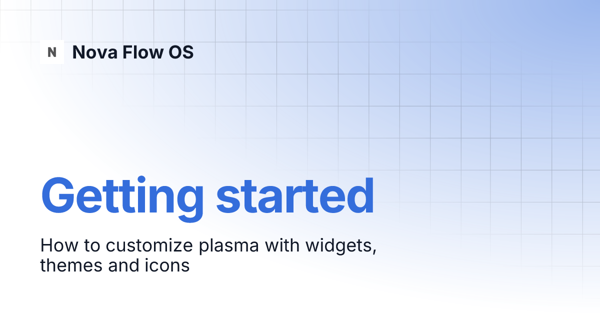 Getting started | Nova Flow OS