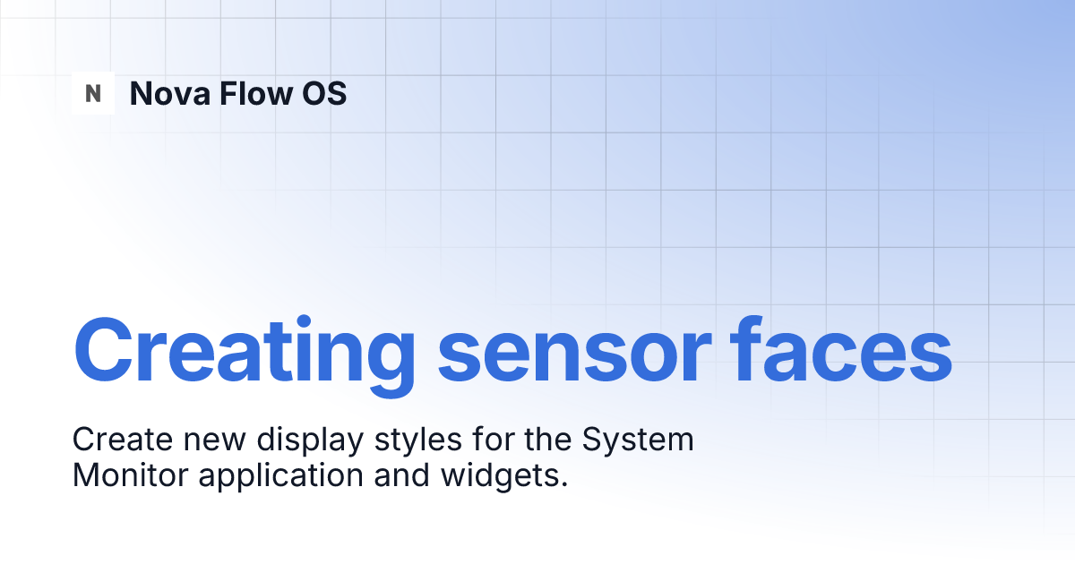 Creating sensor faces | KDE Developer Platform | Nova Flow OS