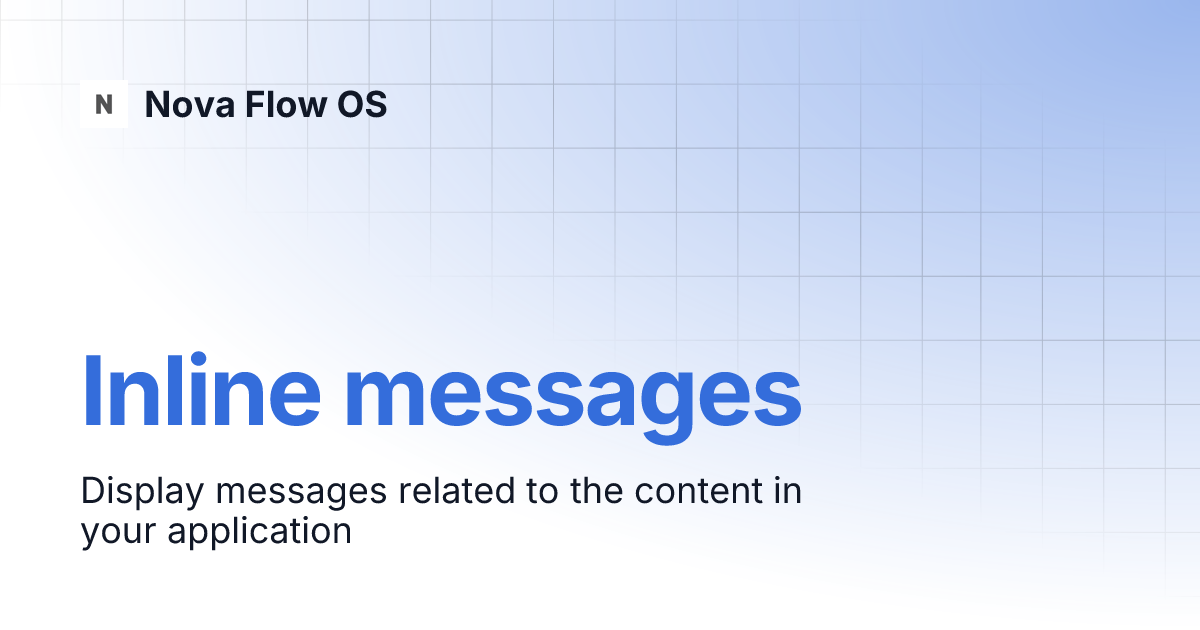 Inline messages | Nova Flow OS