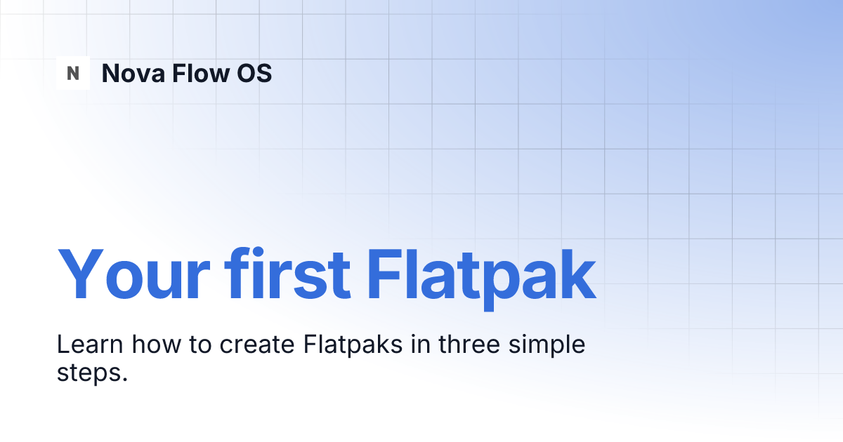 Your first Flatpak | Nova Flow OS