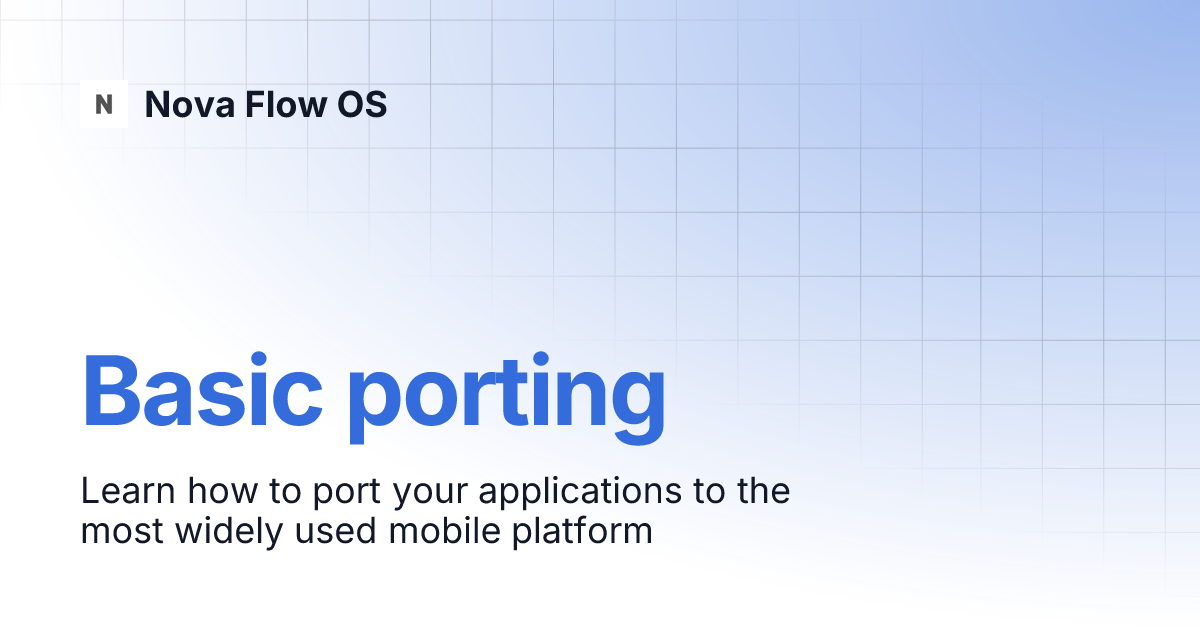 Basic porting | Nova Flow OS