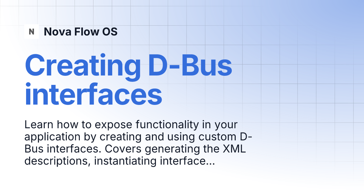 Creating D-Bus interfaces | KDE Developer Platform | Nova Flow OS