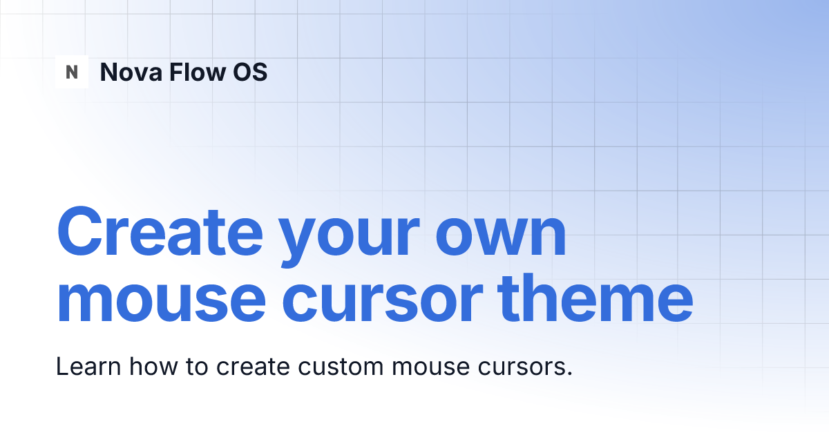 Create your own mouse cursor theme | KDE Developer Platform | Nova Flow OS