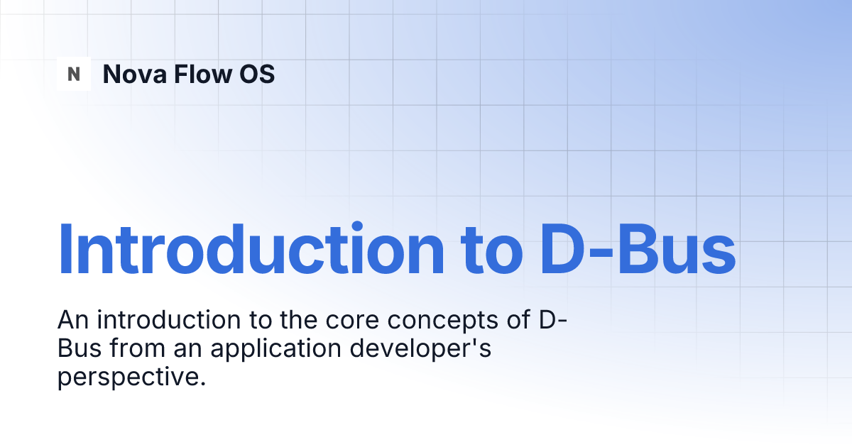 Introduction to D-Bus | Nova Flow OS