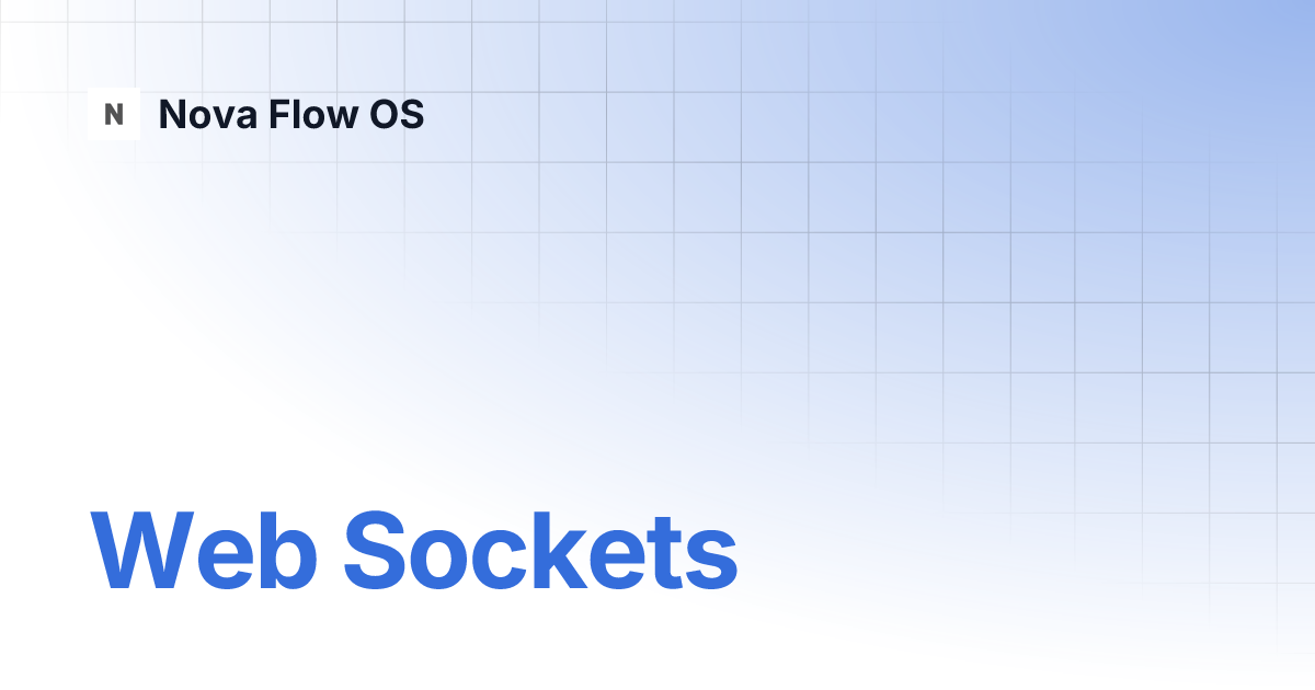 Web Sockets | Nova Flow OS
