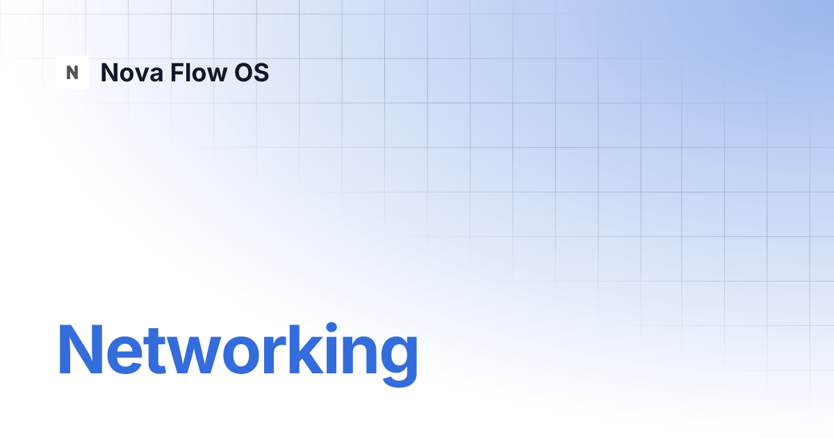 Networking | Nova Flow OS