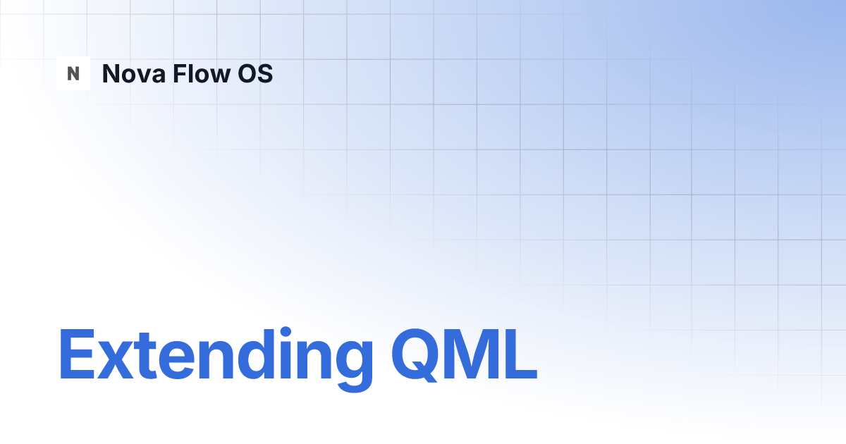 Extending QML | Nova Flow OS