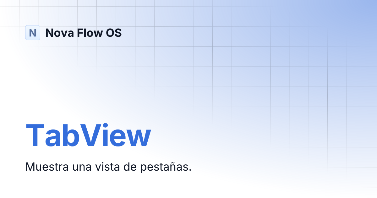 TabView | Nova Flow OS