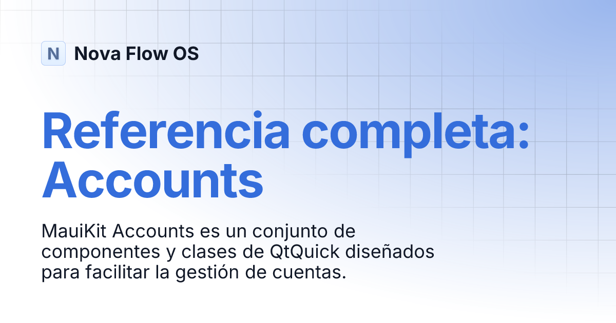 Referencia completa: Accounts | Nova Flow OS