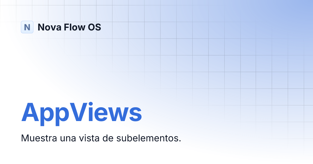 AppViews | Nova Flow OS